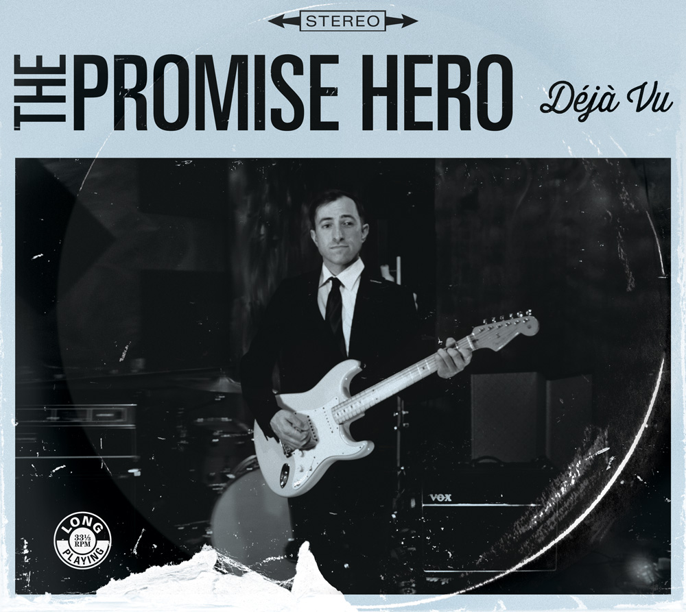Album Review: Deja Vu by The Promise Hero – Reminiscent of Old School ...